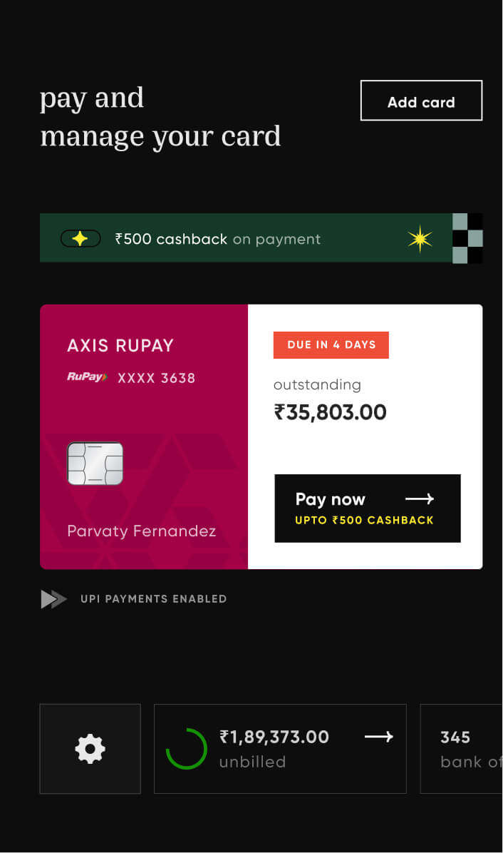 UPI. now for your credit card.